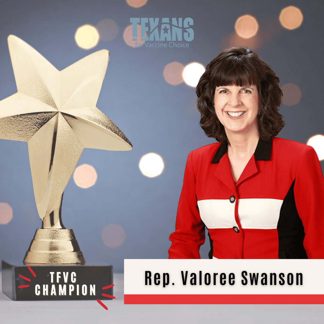 Medical Liberty Champion: Valoree Swanson - Texans for Vaccine Choice